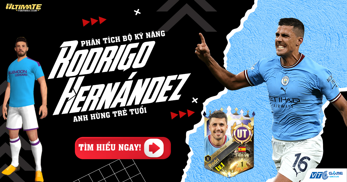 Phân tích chi tiết bộ kỹ năng Rodri YOUNG HEROES