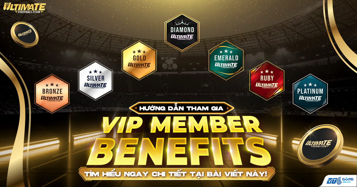[Hướng Dẫn] Sự Kiện Web VIP MEMBER BENEFITS